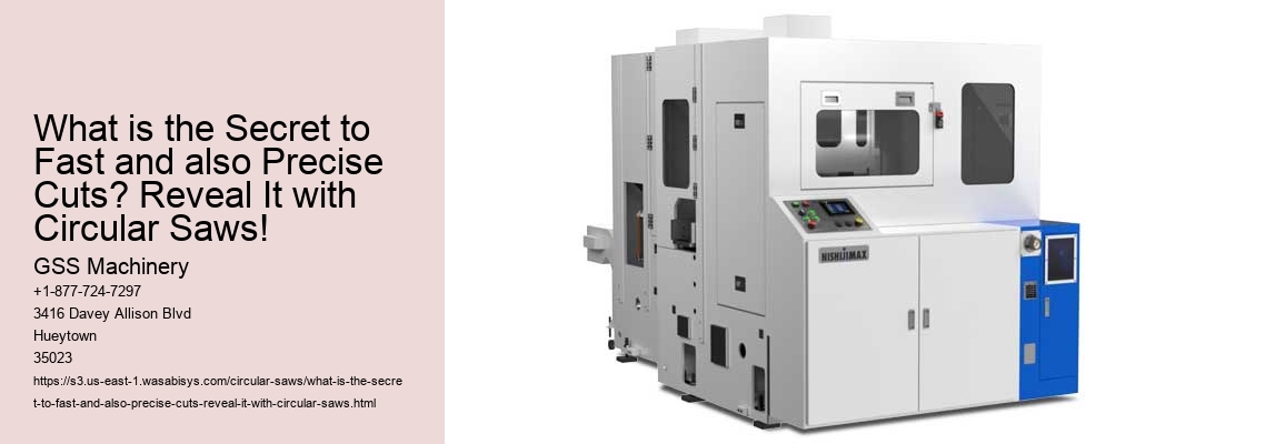 What is the Secret to Fast and also Precise Cuts? Reveal It with ...